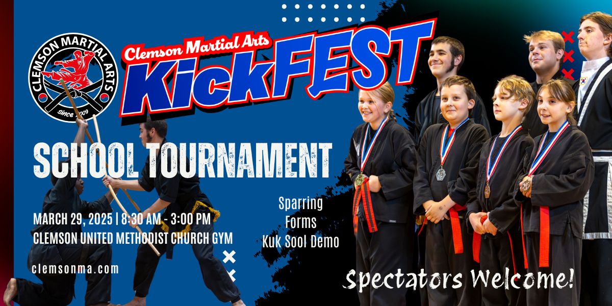KickFEST Tournament Information • Clemson Martial Arts